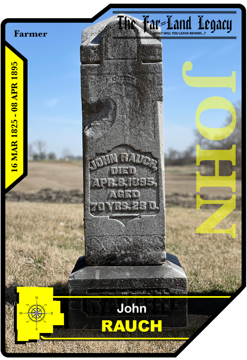 John Rauch – The Far-Land Legacy