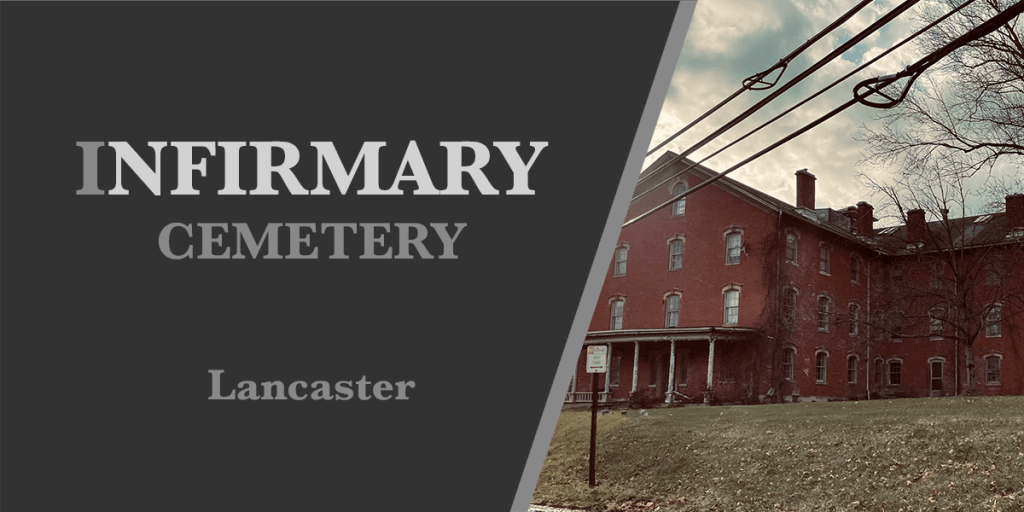 Infirmary Cemetery – The Far-Land Legacy